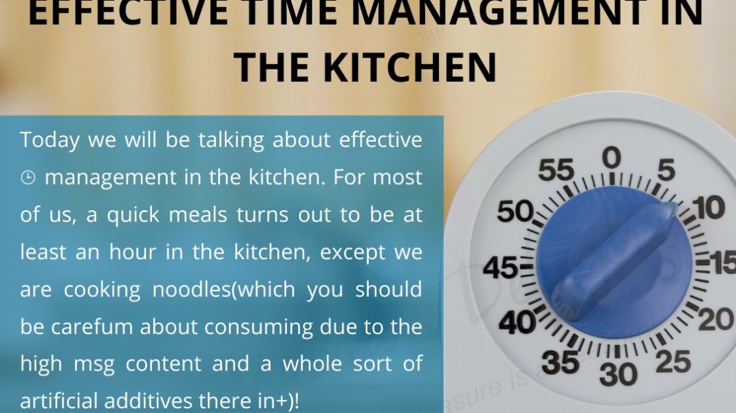 EFFECTIVE TIME MANAGEMENT IN THE KITCHEN. – Sherry's Mama's Delight